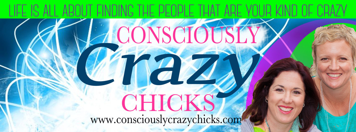 The Consciously Crazy Chicks New for July 2015 (AKA PEANUT GALLERY)