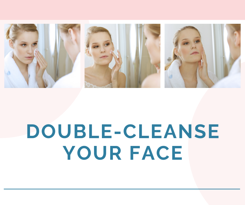 The Double Cleanse