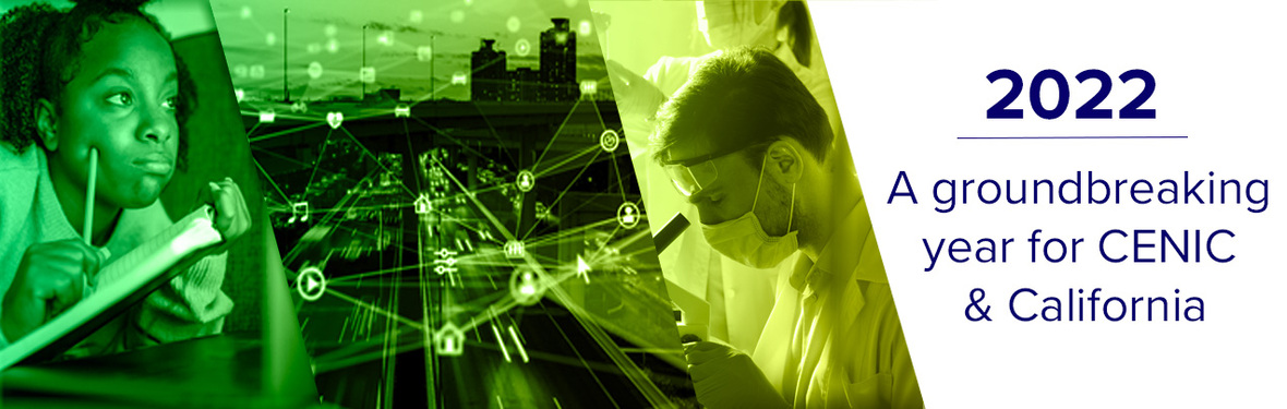 A Groundbreaking Year for CENIC and California